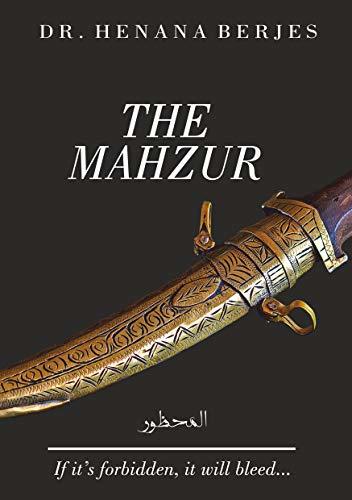 The Mahzur by Henana Berjes | Goodreads