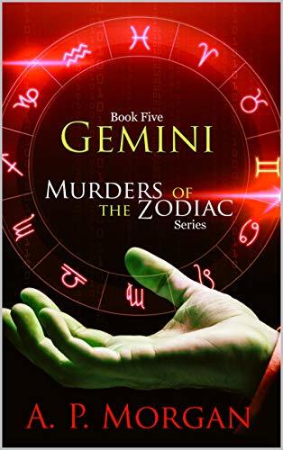 Gemini (Murders of the Zodiac, #5) by Alathia Paris Morgan | Goodreads