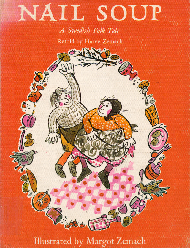 Nail Soup by Harve Zemach | Goodreads