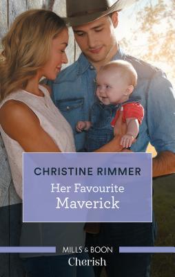 Her Favourite Maverick by Christine Rimmer | Goodreads