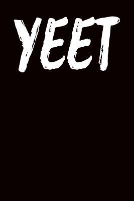 Yeet: Dot Grid Notebook 6x9 120 Pages by Joan Bond | Goodreads