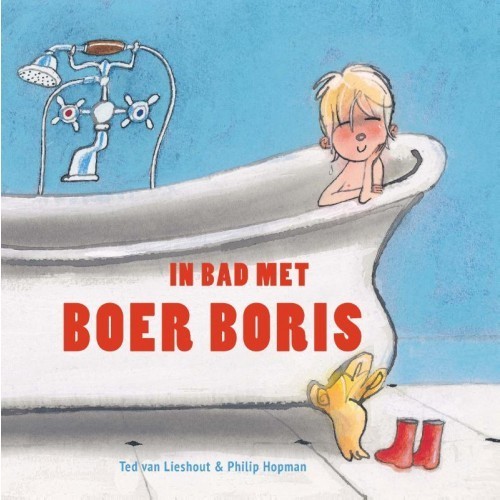 In bad met Boer Boris by Ted van Lieshout | Goodreads