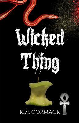 Wicked Thing by Kim Cormack | Goodreads