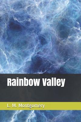 Rainbow Valley by L.M. Montgomery | Goodreads