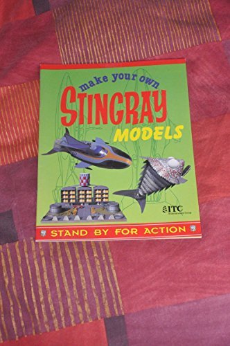 Make Your Own Stingray Models by Martin Bower | Goodreads