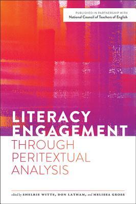 Literacy Engagement through Peritextual Analysis by Shelbie Witte ...