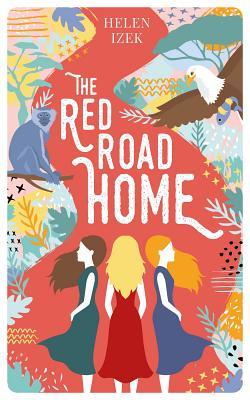 The Red Road Home by Helen Izek | Goodreads