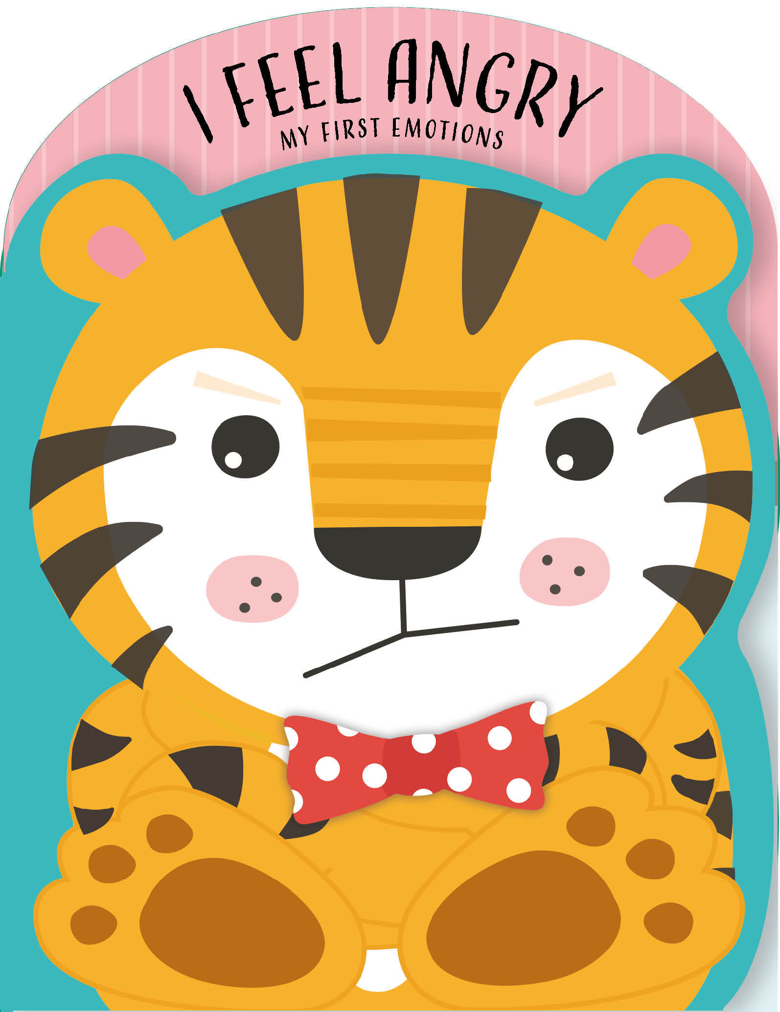 I Feel Angry (My First Emotions) by Jane Kent | Goodreads