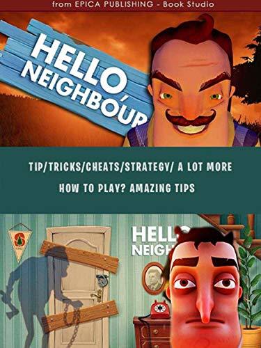 Hello Neighbor Guide - Achievement - How to Play? Tips and Tricks by ...
