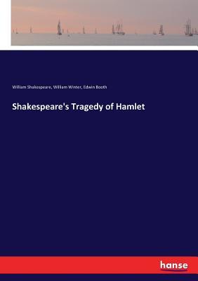 Shakespeare's Tragedy of Hamlet by William Shakespeare | Goodreads