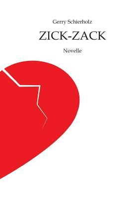 Zick-Zack by Gerry Schierholz | Goodreads
