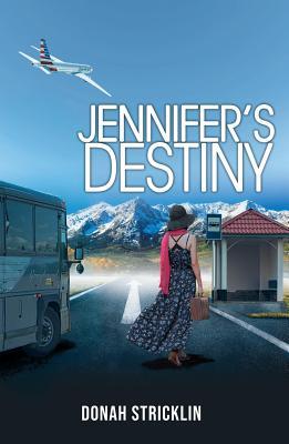 Jennifer's Destiny by Donah Stricklin | Goodreads