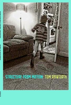 Structure from Motion by Tom Raworth | Goodreads