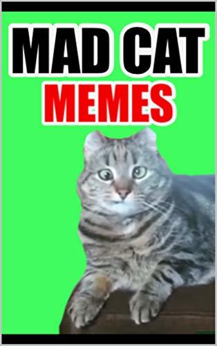 Memes: Sublime Comedy Mad Cat Memes Book XL by Memes | Goodreads