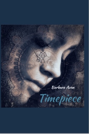 Timepiece by Barbara Avon | Goodreads