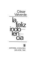 La feliz indolencia by César Valverde | Goodreads