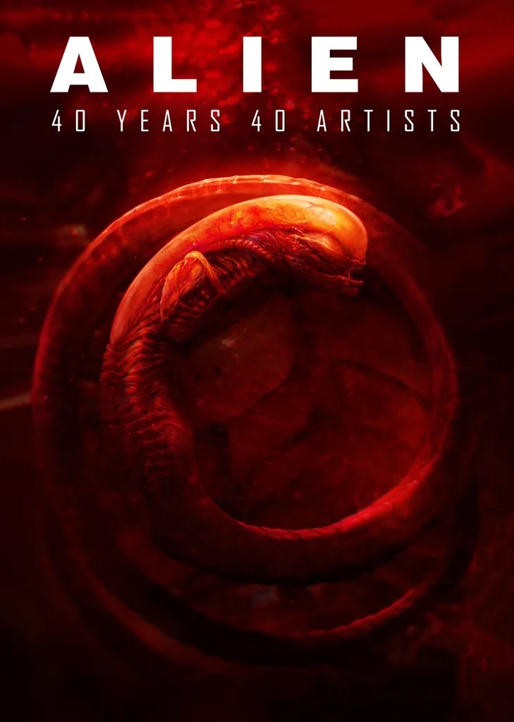 Alien: 40 Years 40 Artists by Dane Hallett | Goodreads