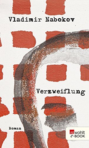Verzweiflung (rororo / Rowohlts Rotations Romane) by Vladimir Nabokov ...