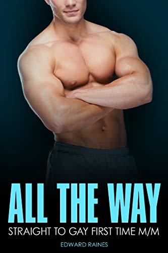 All the Way by Edward Raines | Goodreads