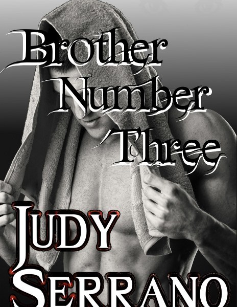 Brother Number Three (Easter's Lilly Book 2) by Judy Serrano | Goodreads