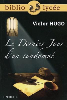 Le Dernier Jour d'Un Condamn by Victor Hugo | Goodreads