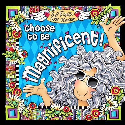 Blue Mountain Arts 2020 Wall Calendar "Choose to Be Magnificent!" 12 x ...