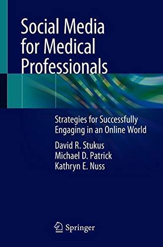 Social Media for Medical Professionals: Strategies for Successfully ...