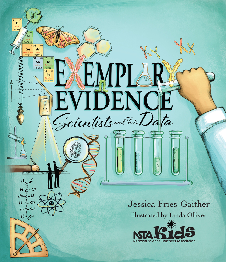 Exemplary Evidence: Scientists and Their Data by Jessica Fries-Gaither ...