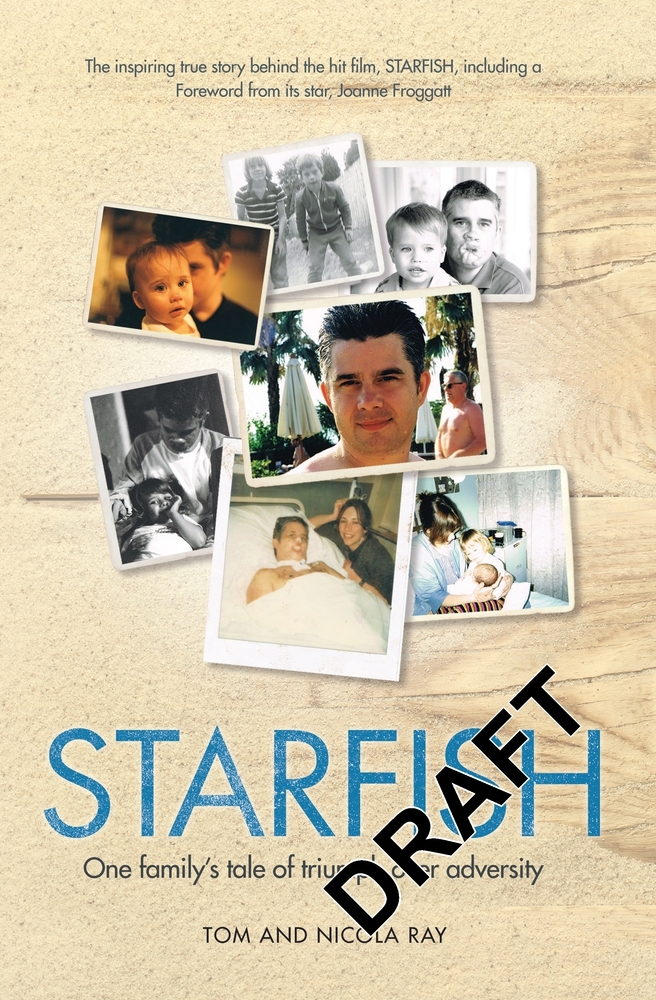 Starfish: One Family's Tale of Triumph After Tragedy by Tom Ray | Goodreads