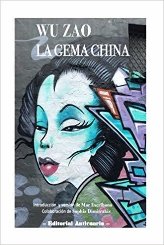 Wu Zao, La Gema China (Libros Orientales) by Mar Escribano | Goodreads