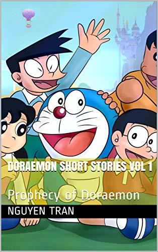 Doraemon Short Stories Vol 1: Prophecy of Doraemon by Nguyen Tran ...
