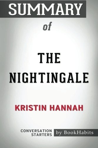 Summary of The Nightingale by Kristin Hannah | Conversation Starters by ...