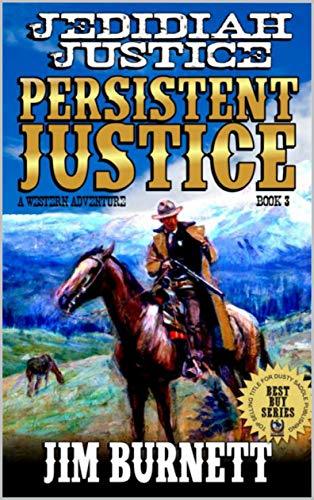 Persistent Justice by Jim Burnett | Goodreads