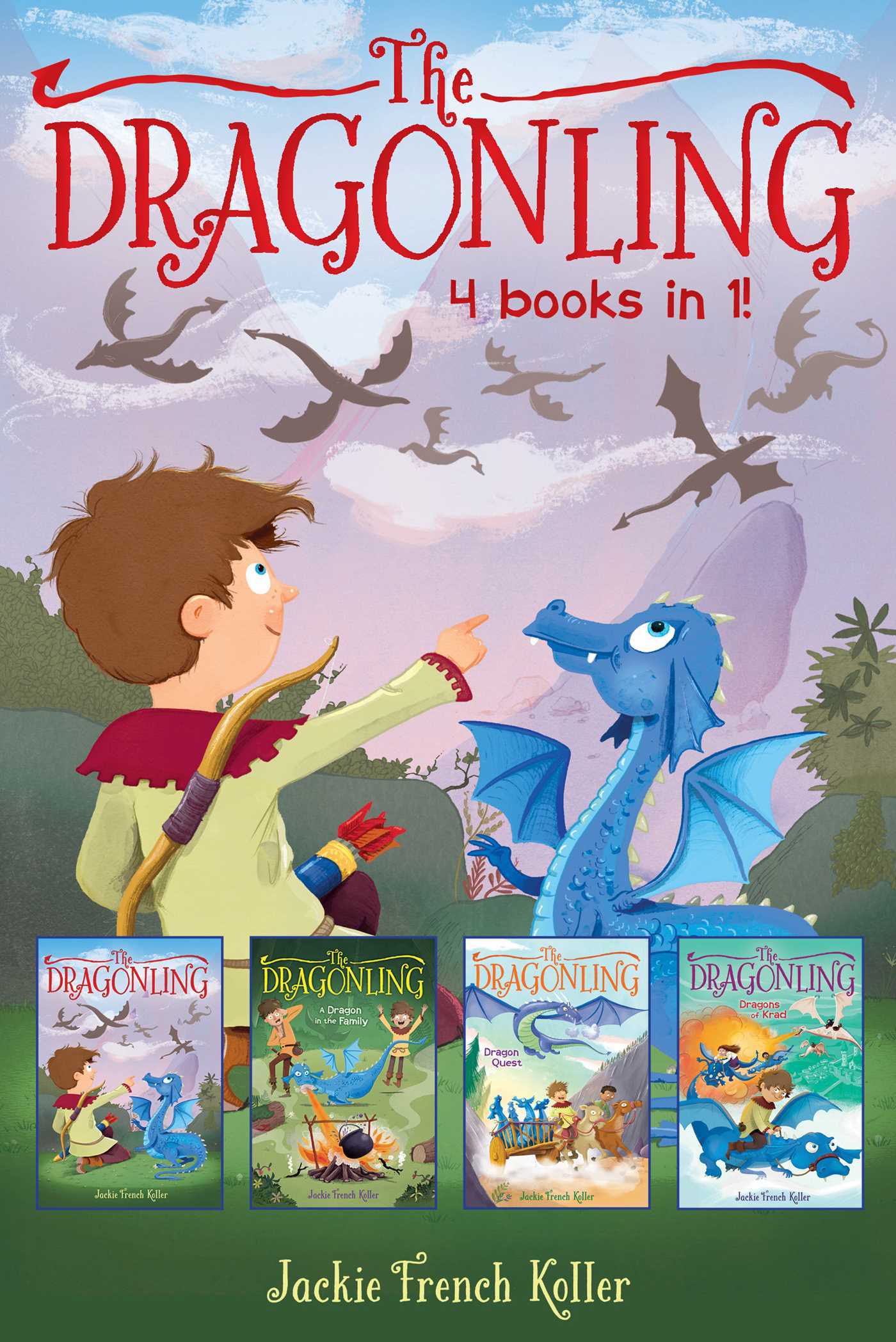 The Dragonling 4 books in 1!: The Dragonling; A Dragon in the Family ...