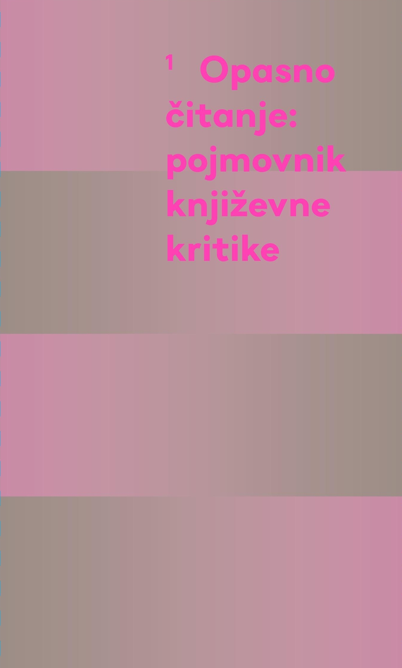 Opasno čitanje : Pojmovnik književne kritike by Various | Goodreads