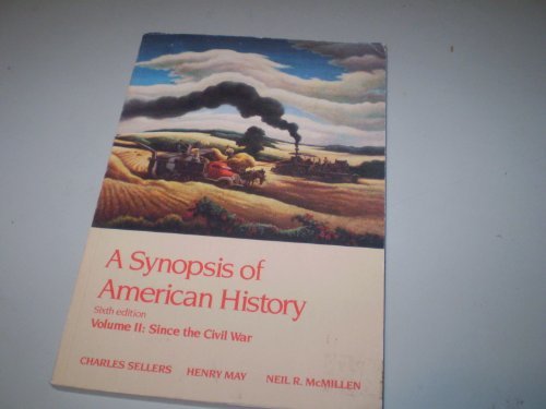 A Synopsis of American History (v. 2) by Charles Grier Sellers | Goodreads