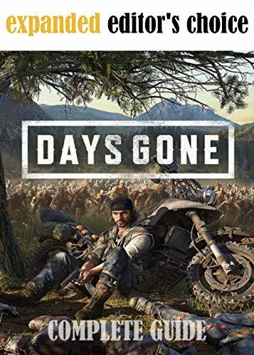 Official Days Gone - Updated Final Guide - Complete Tips, Tricks ...