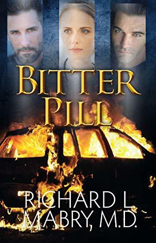 Bitter Pill by Richard L. Mabry | Goodreads
