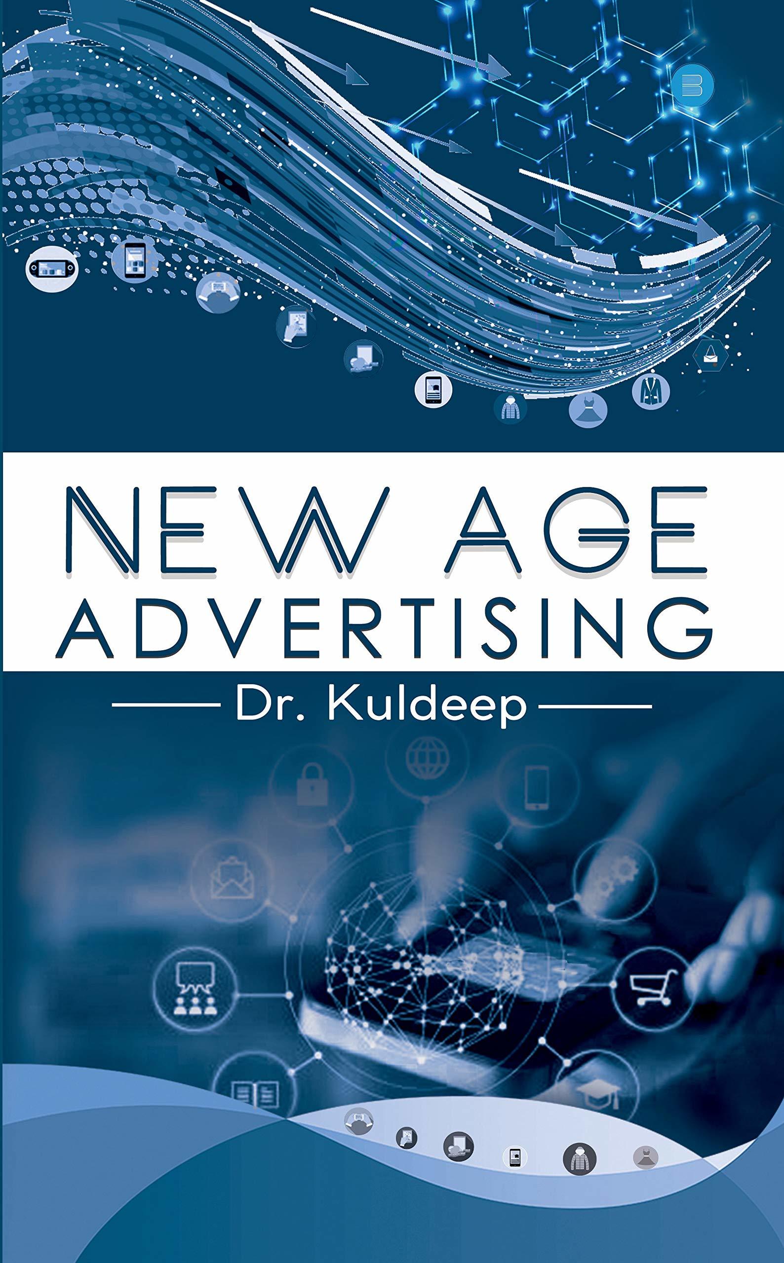 New Age Advertising by Dr. Kuldeep | Goodreads