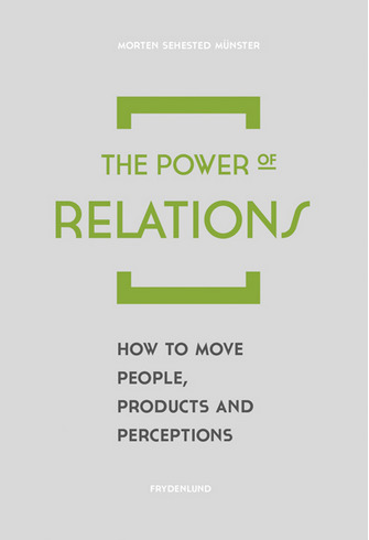 The Power of Relations by Morten Sehested Münster | Goodreads