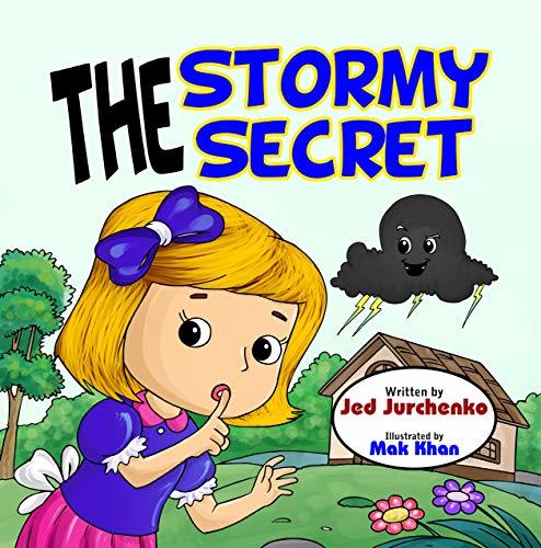 The Stormy Secret by Jed Jurchenko | Goodreads