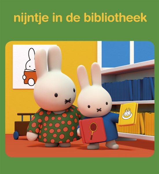 nijntje in de bibliotheek by Dick Bruna | Goodreads