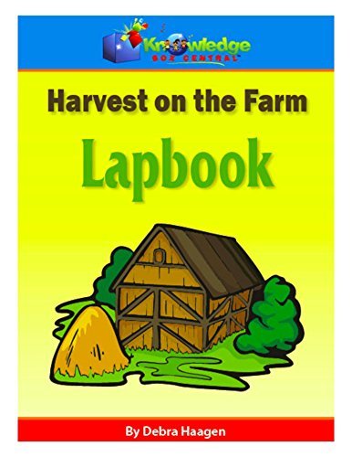 Harvest on the Farm Lapbook: Plus FREE Printable Ebook by Debra Haagen ...