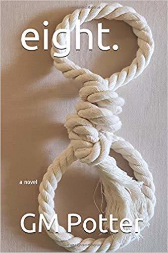 eight. by G.M. Potter | Goodreads