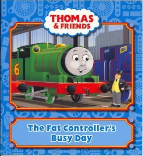 The Fat Controller's Busy Day (Thomas & Friends) by HiT Entertainment ...