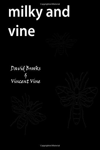 Milky and Vine by David Brooks | Goodreads