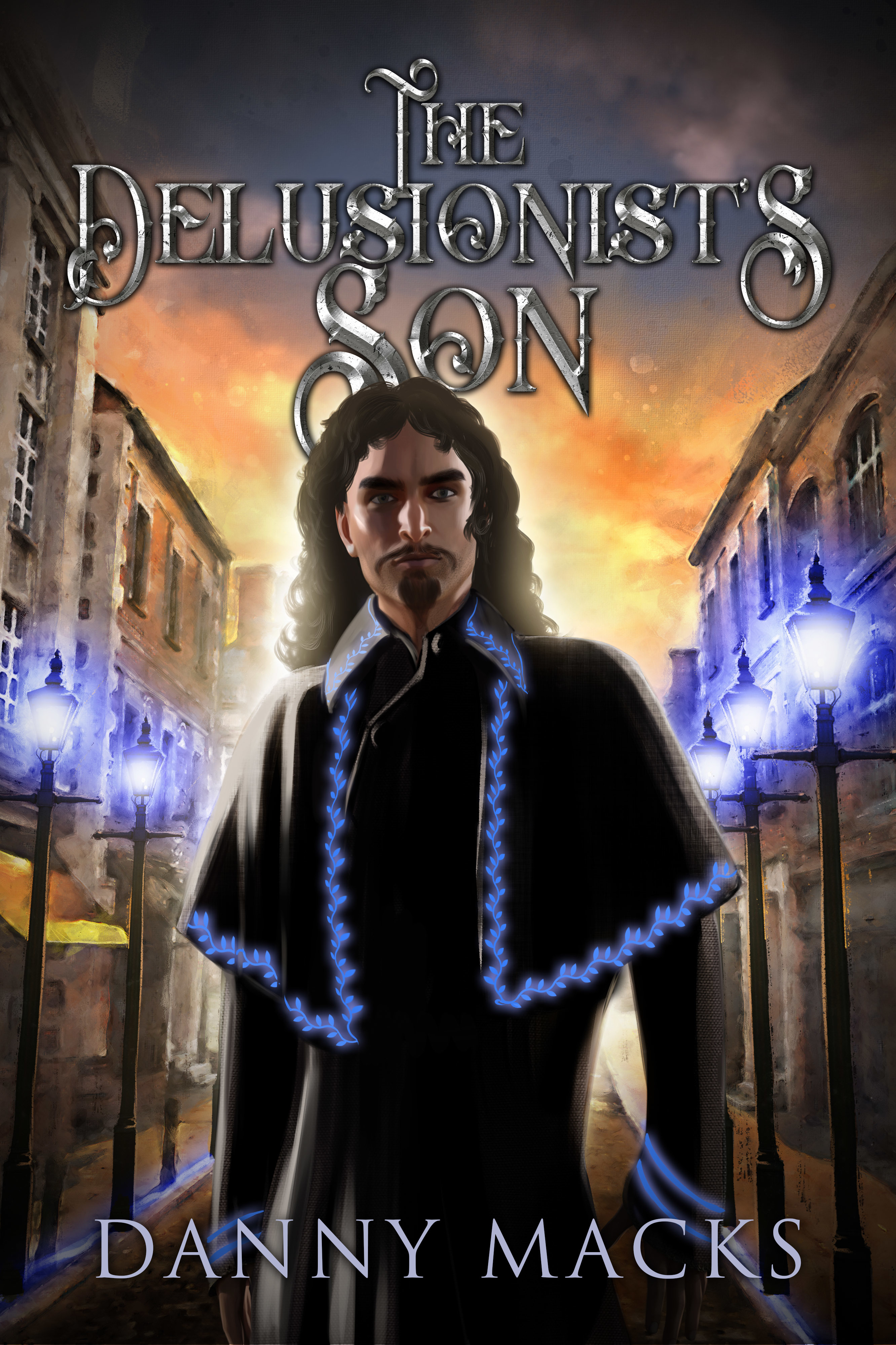 The Delusionist's Son: A Magical Gaslamp Fantasy by Danny Macks | Goodreads