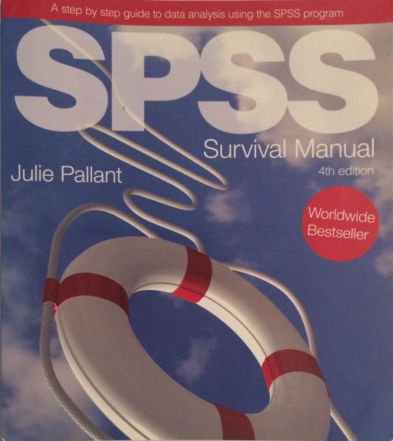 SPSS Survival Manual: A Step by Step Guide to Data Analysis Using SPSS by Julie Pallant | Goodreads