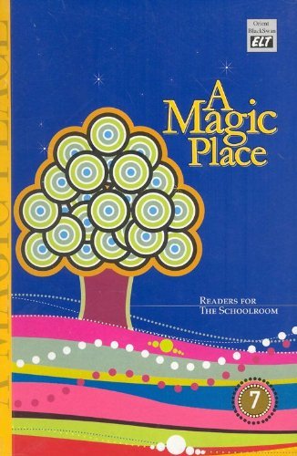 A Magic Place: Readers for the Schoolroom 7 by Suchismita Raha | Goodreads