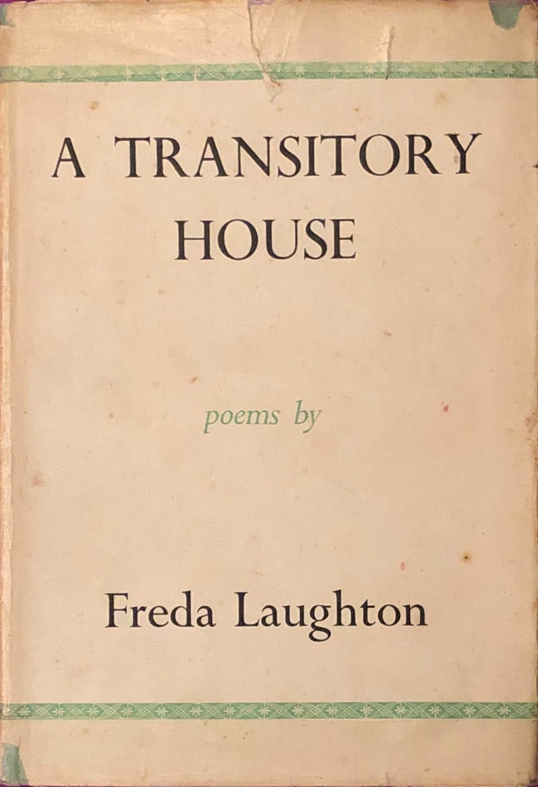A Transitory House by Freda Laughton | Goodreads